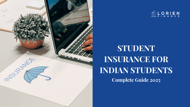Student Insurance for Indian Students: Complete Guide 2025